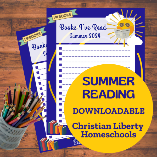 Summer Reading Challenge – Christian Liberty Homeschools