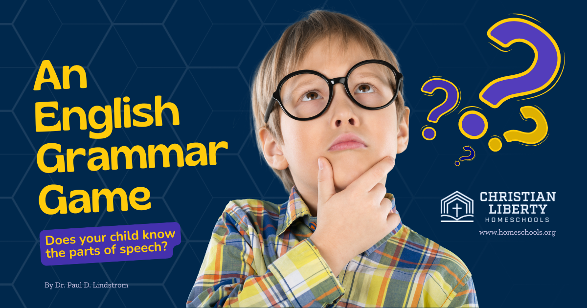 An English Grammar Game - Christian Liberty Homeschools