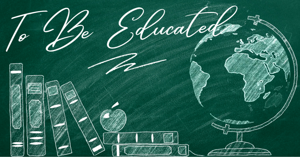 To Be Educated - Christian Liberty Homeschools