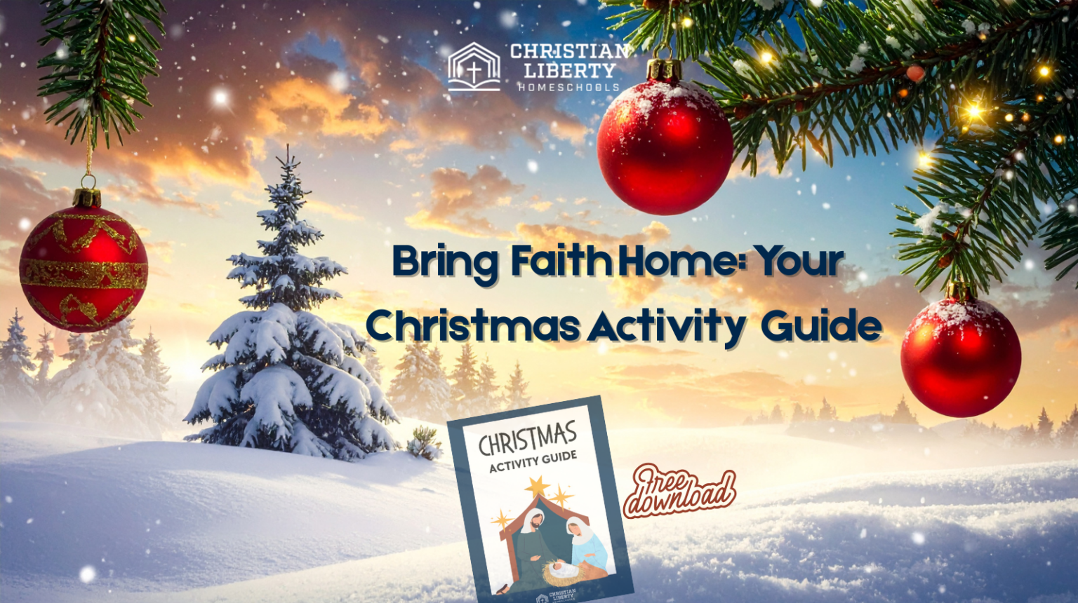 Bring Faith Home: Your Christmas Activity Guide – Christian Liberty ...